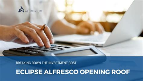 Breaking Down The Investment Cost Is The Eclipse Alfresco Opening Roof