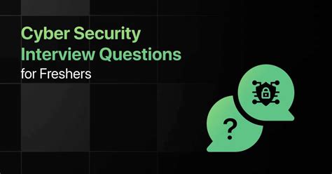 Top 50 Cyber Security Interview Questions For Freshers In 2024