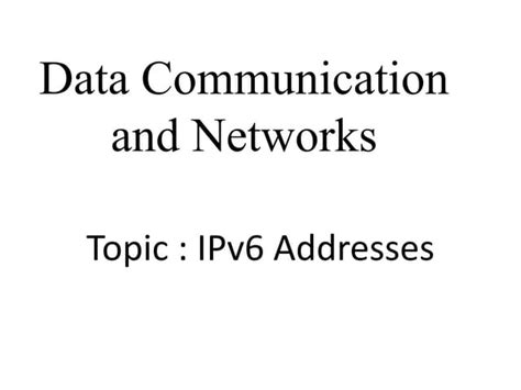 Ipv6 Address Ppt
