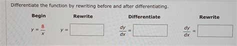 Solved Differentiate The Function By Rewriting Before And