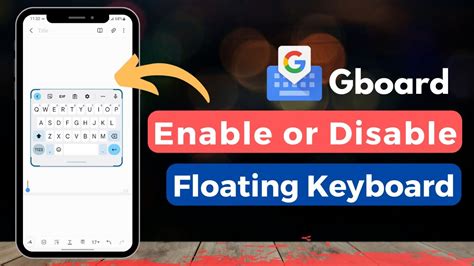 Enable Disable Gboard Floating Keyboard On Android YouTube