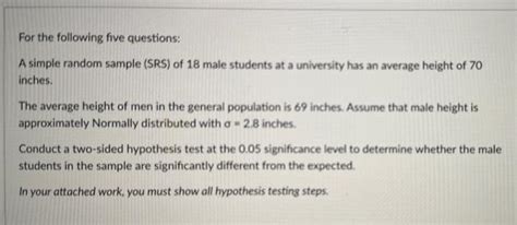 Solved For The Following Five Questions A Simple Random