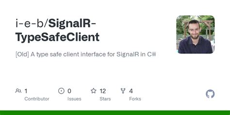 Github I E Bsignalr Typesafeclient Old A Type Safe Client
