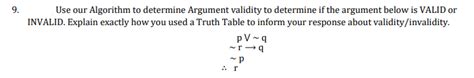 Solved Use Our Algorithm To Determine Argument Validity To