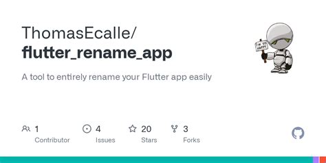 Github Thomasecalleflutterrenameapp A Tool To Entirely Rename Your Flutter App Easily