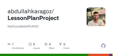 GitHub Abdullahkaragoz LessonPlanProject NetCore WebAPI MVC