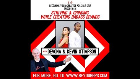 Striving And Grinding While Creating Badass Brands With Devona And Kevin Stimpson Youtube