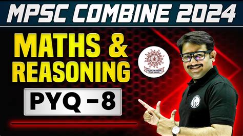 Maths And Reasoning Pyqs For Mpsc Combine 2024 Part 8 Previous Year Questions For Mpsc