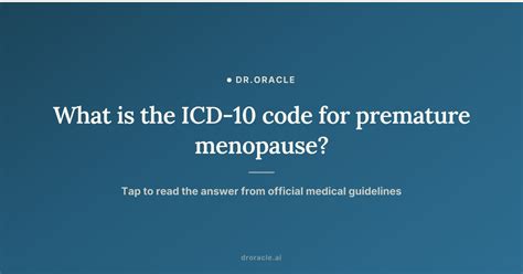 What Is The Icd 10 Code For Premature Menopause