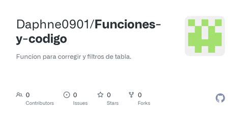 Github Daphne0901funciones Y Codigo Funcion Para Corregir Y Filtros