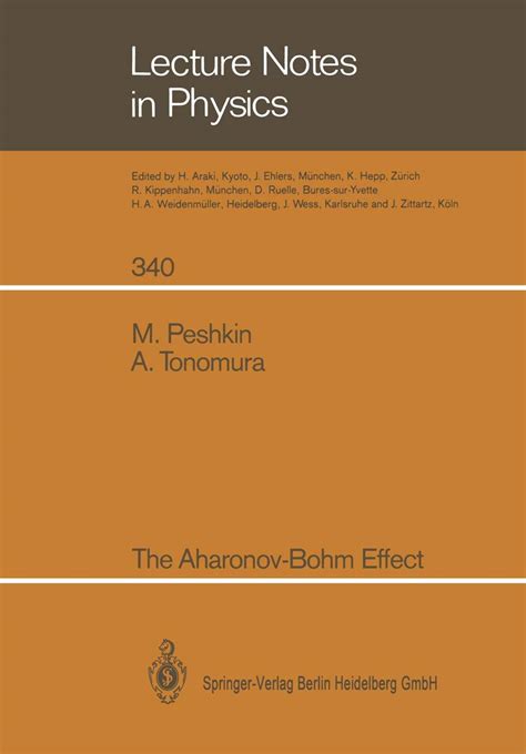 The Aharonov Bohm Effect By Murray Peshkin Akira Tonomura Goodreads