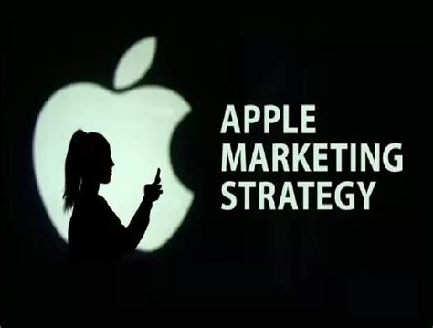 Apple Marketing Strategy Unveiling The Secrets Of Its Effective