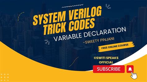 Variable Declaration SwitiSpeaksOfficial Sv Systemverilog Rtldesign
