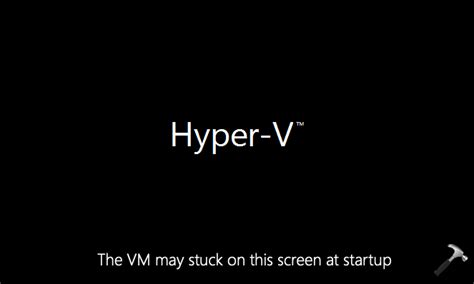 Fix Hyper V Virtual Machine Slow Startup