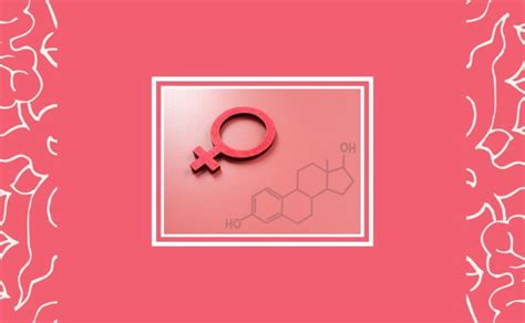 Hormoon Oestrogeen Alles Wat Je Hierover Zou Moeten Weten