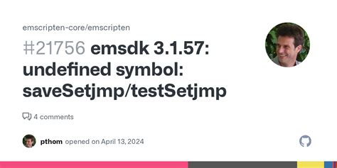 Emsdk 3157 Undefined Symbol Savesetjmptestsetjmp · Issue 21756 · Emscripten Core