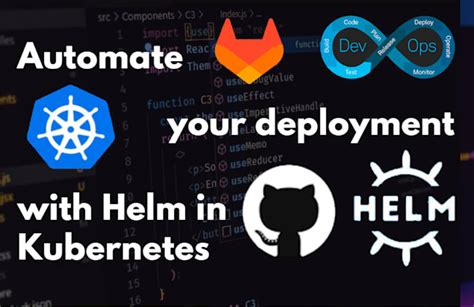 Automate Your Deployment With Helm In Kubernetes By Boralekc Fiverr