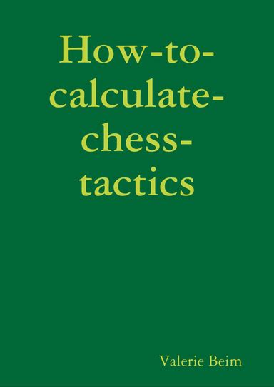 How To Calculate Chess Tactics