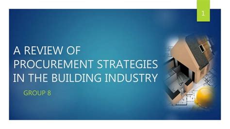 Strategies In Building Procurement Summarized Pptx Construction