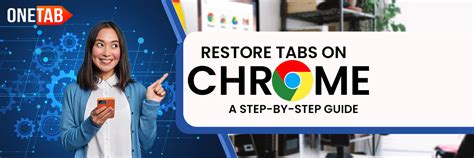 How To Restore Tabs On Chrome A Step By Step Guide