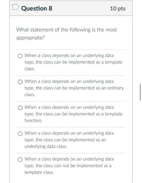 Solved Question 8 10 Pts What Statement Of The Following Is