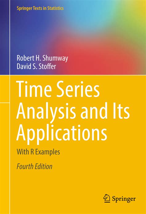Time Series Analysis And Its Applications With R Examples Shumway R Stoffer D