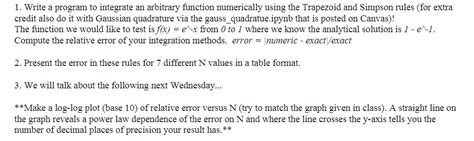 Solved 1 Write A Program To Integrate An Arbitrary Function