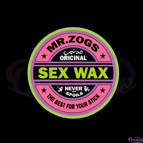 Mr Zogs Sex Wax Sticker Svg For Cricut Sublimation Files Oladino