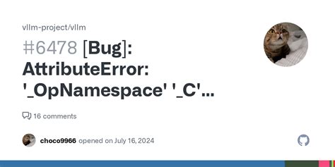 Bug Attributeerror Opnamespace C Object Has No Attribute Rotaryembedding Gemma 2