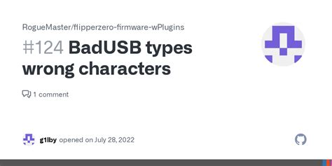 Badusb Types Wrong Characters · Issue 124 · Roguemaster Flipperzero Firmware Wplugins · Github