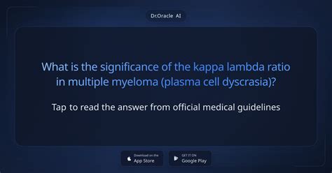 What Is The Significance Of The Kappa Lambda Ratio In Multiple Myeloma
