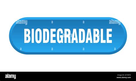 Biodegradable Button Rounded Sign Isolated On White Background Stock