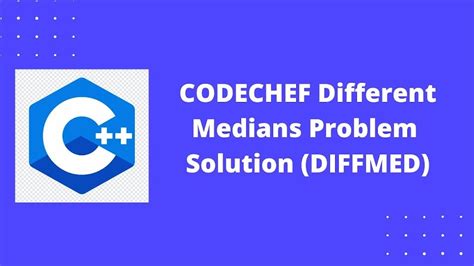 codechef different medians problem solution diffmed