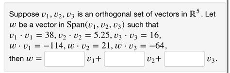 Solved Suppose V1v2v3 Is An Orthogonal Set Of Vectors In