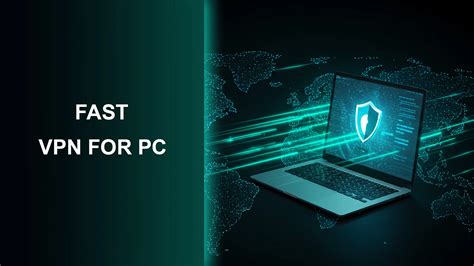 Fast Vpn For Pc Heres What Windows Users Should Know