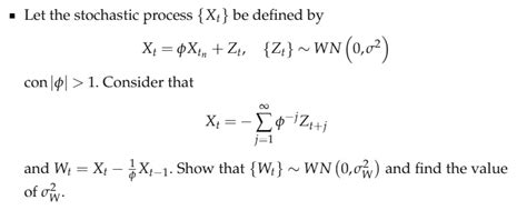 solved let the stochastic process xt be defined by xt xtn zt