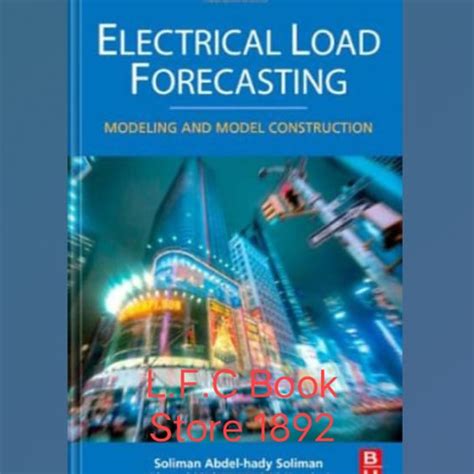 Jual Buku Electrical Load Forecasting Modeling And Model Construction Jakarta Barat L F C