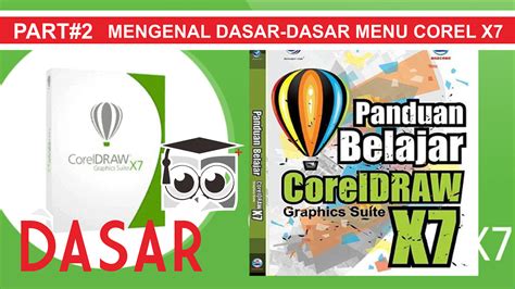 Tutor Pedia Tutorial Corel Draw X7 Pengenalan Dasar