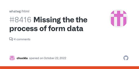 Missing The The Process Of Form Data · Issue 8416 · Whatwghtml · Github
