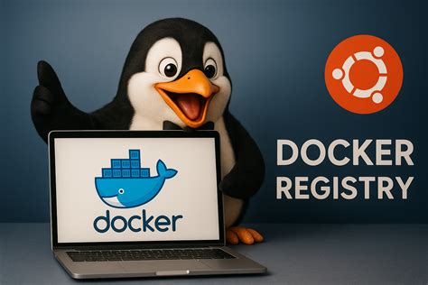 How To Setup Secure Docker Private Registry On Ubuntu 2404