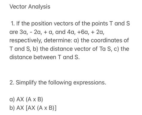 Solved Vector Analysis If The Position Vectors Of The Chegg