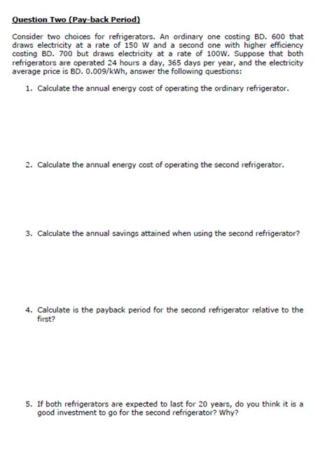 Solved Question Two Pay Back Period Consider Two Choices