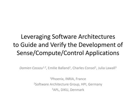 Leveraging Software Architectures To Guide And Verify The Development