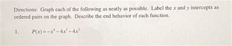 Solved Directions Graph Each Of The Following As Neatly As Chegg