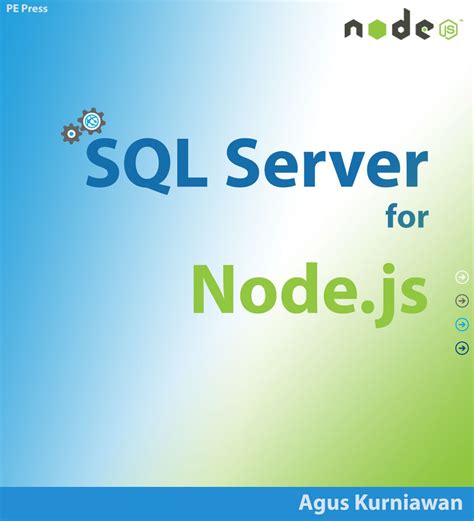 Sql Server For Nodejs Ebook Kurniawan Agus Kindle Store