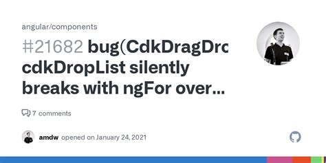 Bugcdkdragdrop Cdkdroplist Silently Breaks With Ngfor Over Calculated Expression · Issue