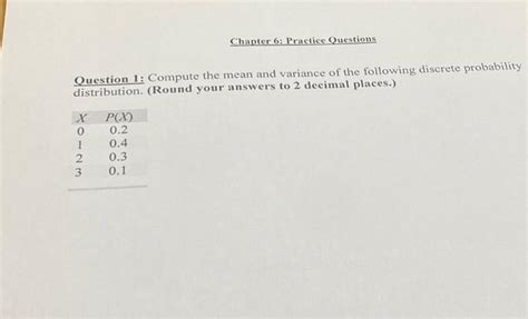 Solved Question Compute The Mean And Variance Of The Chegg
