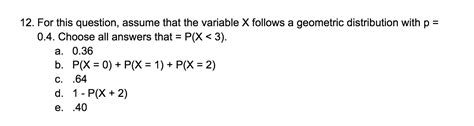 Solved 12 For This Question Assume That The Variable X Chegg Com