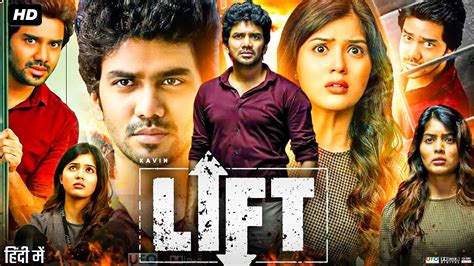 lift full movie in hindi kavin amritha aiyer kiran konda gayathri reddy review and facts