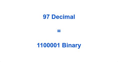 97 In Binary How To Convert 97 To Binary